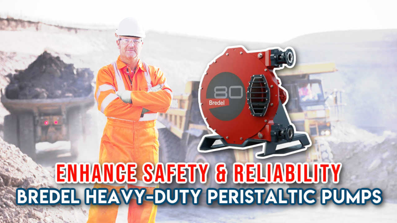 Enhance Safety & Reliability with Bredel Heavy Duty Peristaltic Pumps ...