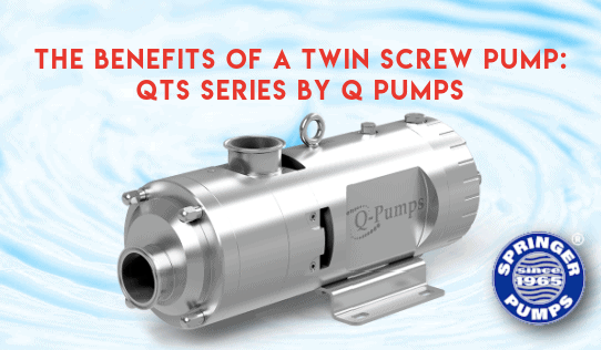 The Benefits of a Twin Screw Pump: QTS Series by Q Pumps - Springer ...